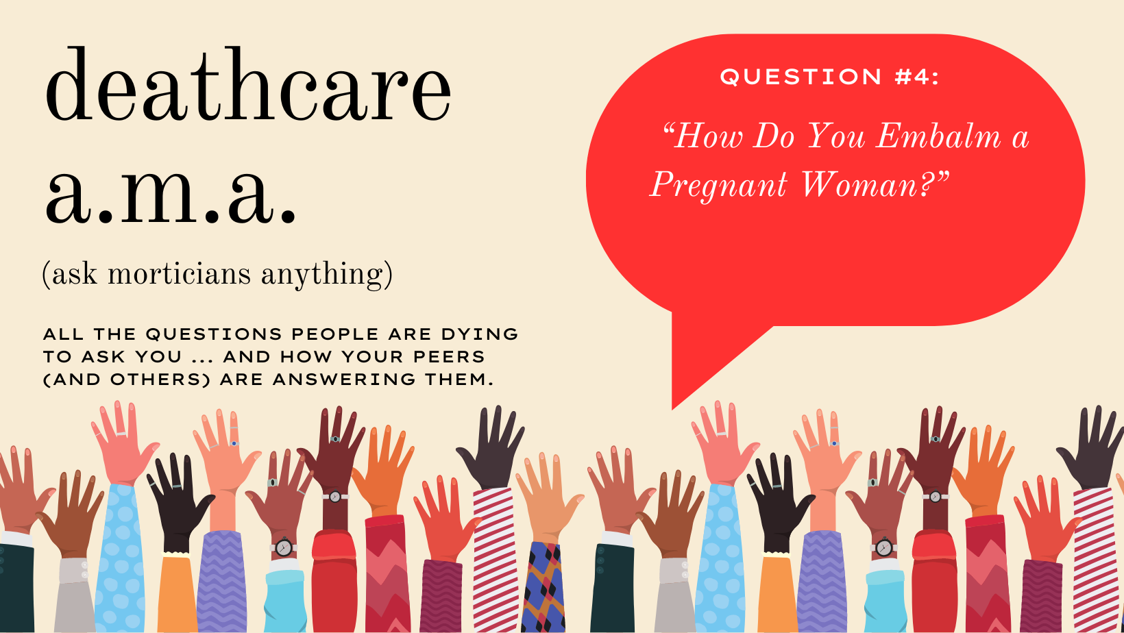 Deathcare A.M.A. Q4: “How Do You Embalm a Pregnant Woman?” | Connecting ...