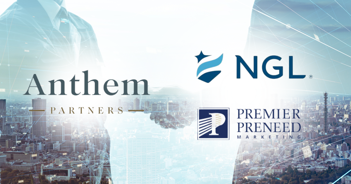 Anthem Partners Announces Partnership with Premier Preneed and NGL ...