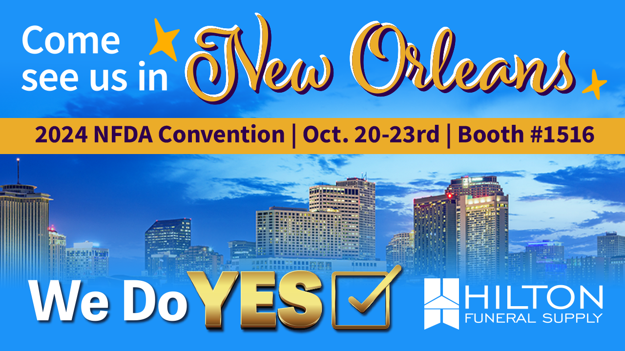 Hilton Funeral Supply to Attend the 2024 NFDA International Convention ...